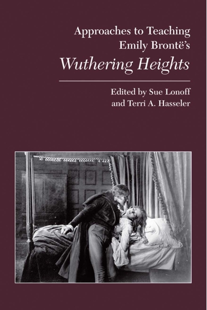 Approaches to Teaching Emily Bronte's Wuthering Heights | Modern ...