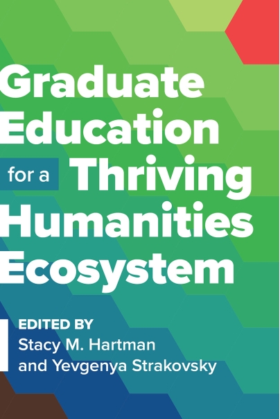 Graduate Education for a Thriving Humanities Ecosystem | Modern ...