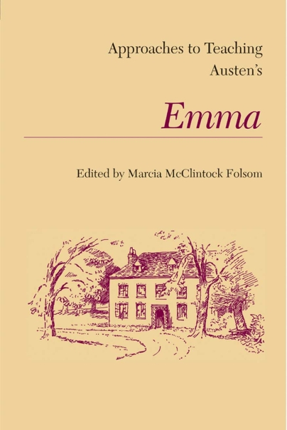 Approaches to Teaching Austen's Emma | Modern Language Association