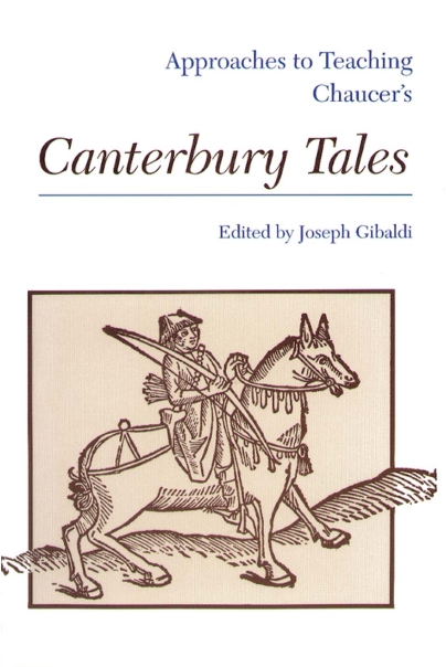 Approaches to Teaching Chaucer's Canterbury Tales First Edition ...