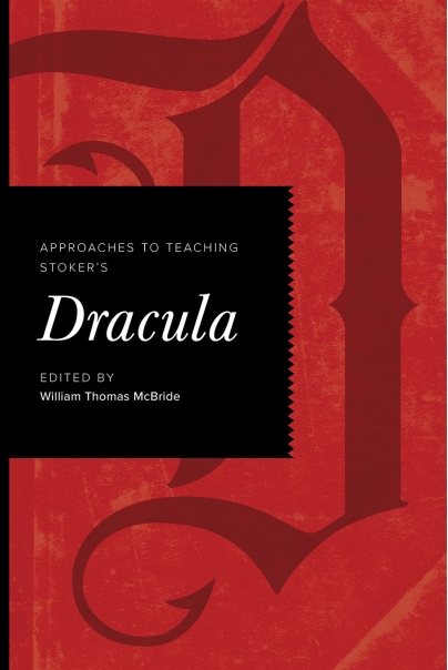 Approaches to Teaching Stoker's Dracula | Modern Language Association