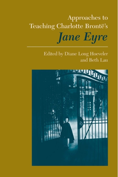 Approaches to Teaching Charlotte Bronte's Jane Eyre | Modern Language ...
