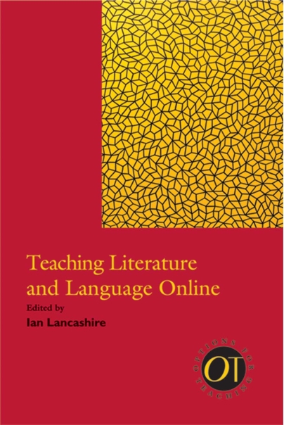 Teaching Literature and Language Online | Modern Language Association