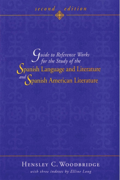 Guide to Reference Works for the Study of the Spanish Language and ...
